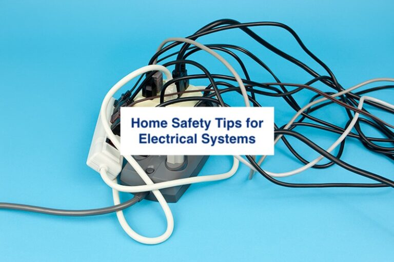Home Safety Tips For Electrical Systems